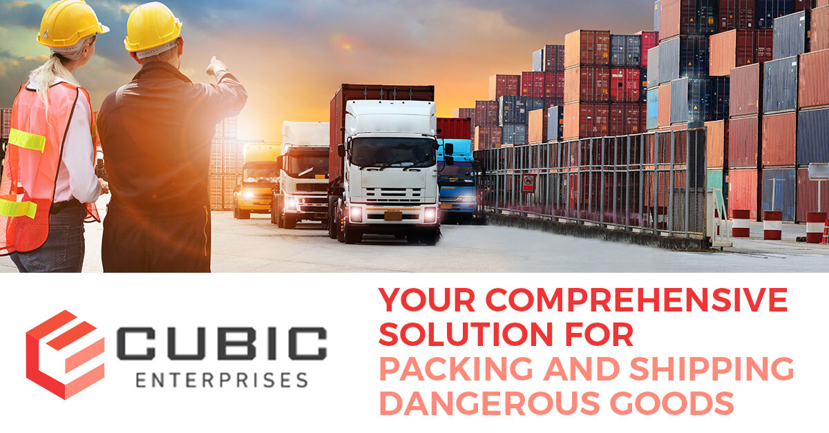 Cubic Enterprises | Dangerous Goods / Hazmat Service